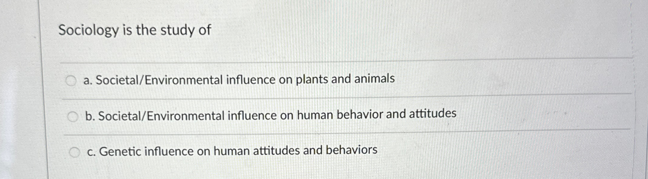 Solved Sociology is the study ofa. ﻿Societal/Environmental | Chegg.com