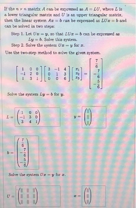 Solved If the n×n matrix A can be expressed as A=LU, where L | Chegg.com