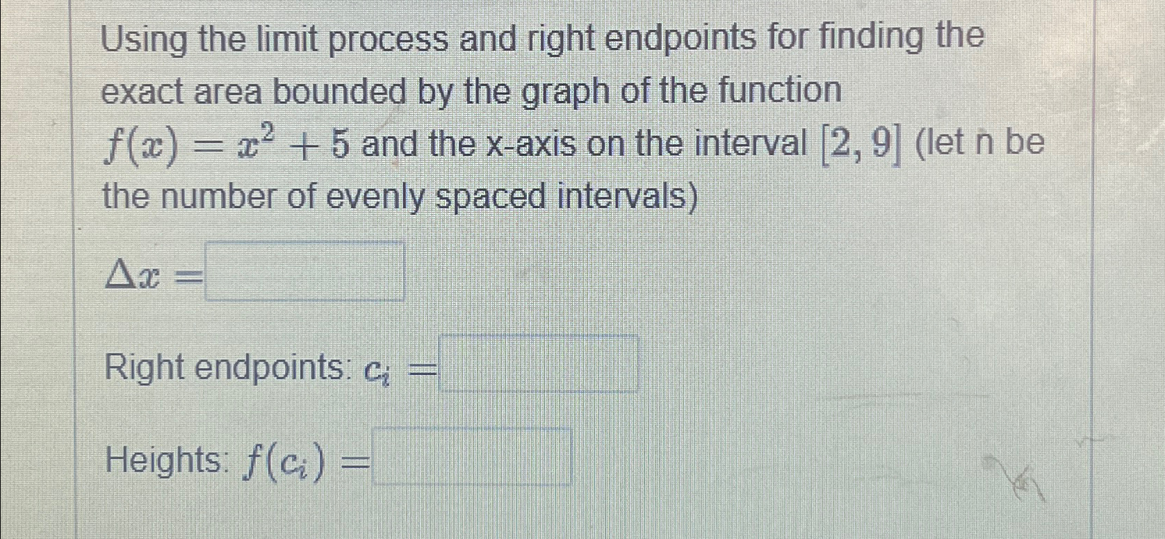 Solved Using the limit process and right endpoints for | Chegg.com