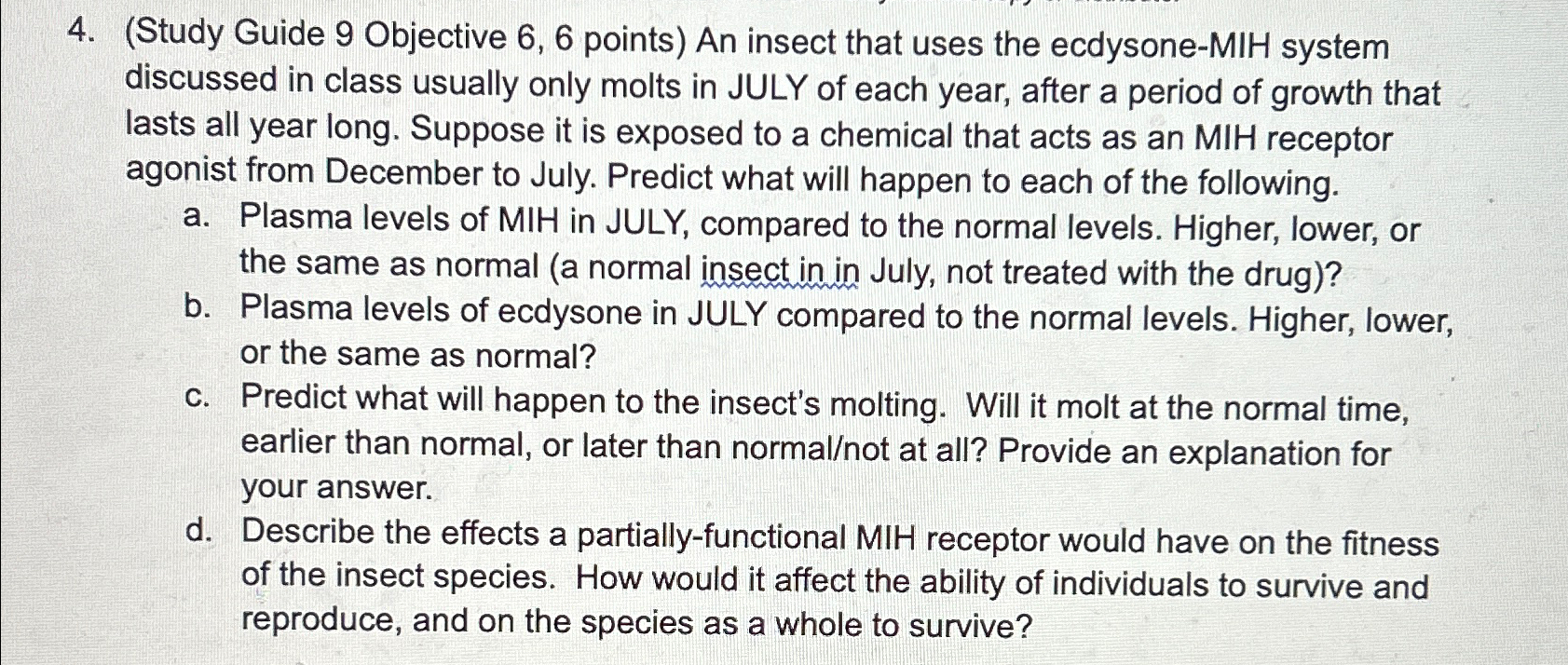 Solved (Study Guide 9 ﻿Objective 6,6 ﻿points) ﻿An insect | Chegg.com