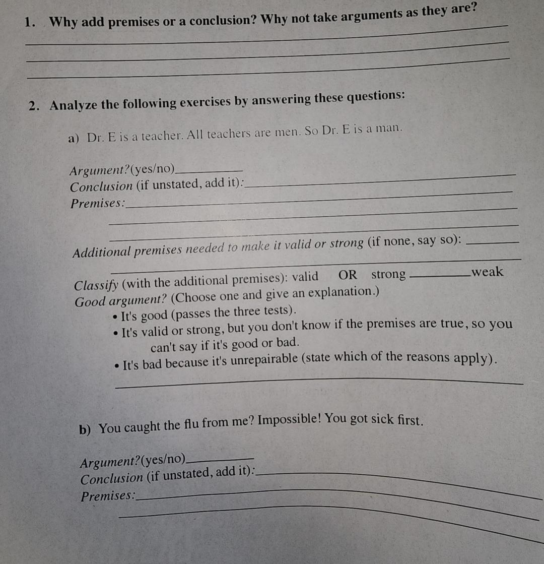 Why add premises or a conclusion? Why not take | Chegg.com