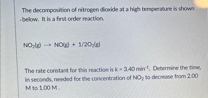 Solved The decomposition of nitrogen dioxide at a high | Chegg.com