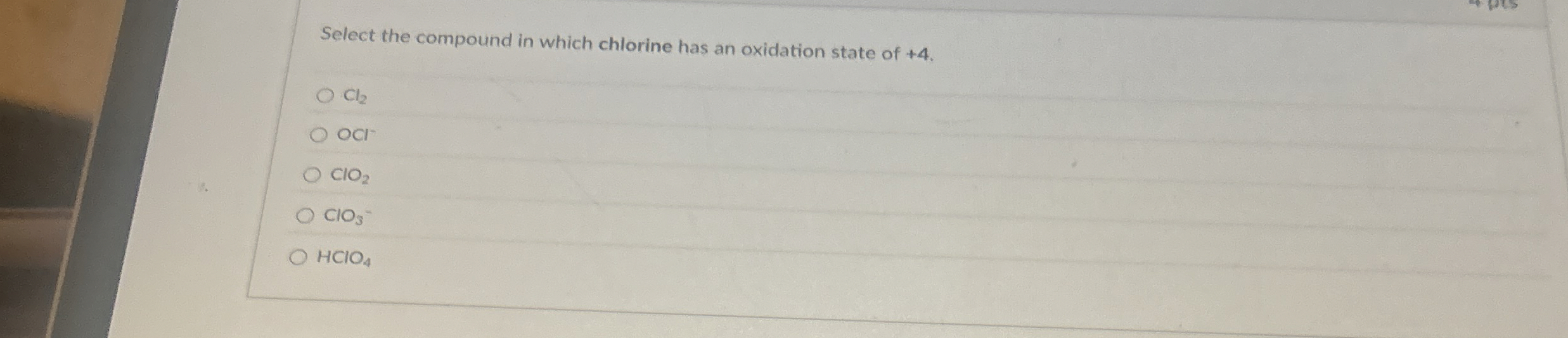 Solved Select the compound in which chlorine has an | Chegg.com