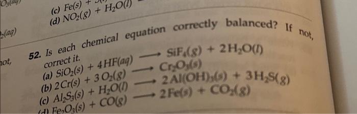 Solved 52. Is each chemical equation correctly balanced? If | Chegg.com
