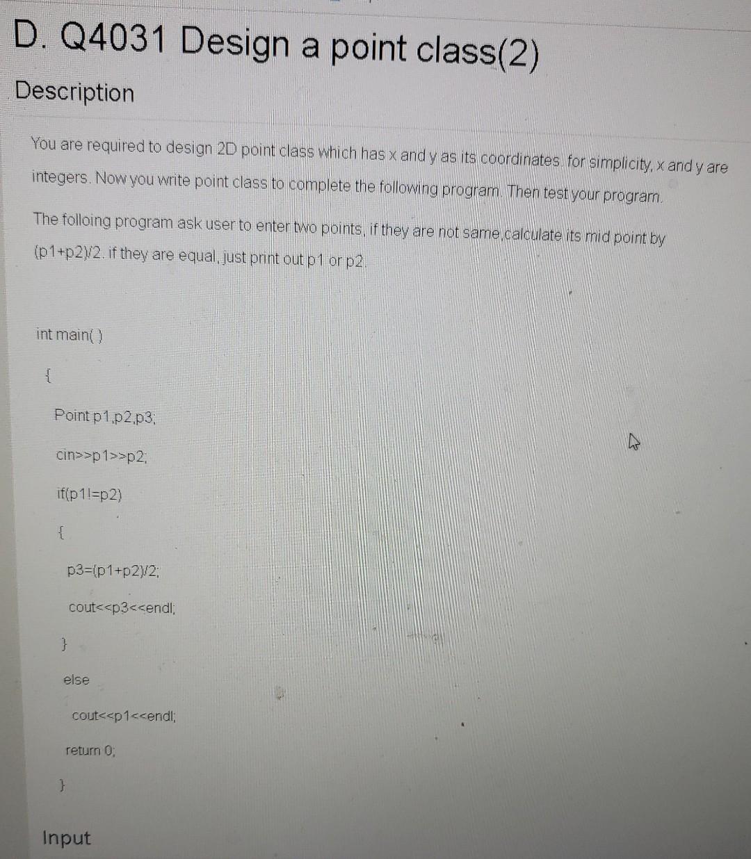 Solved You are required to design 2D point class which has x | Chegg.com