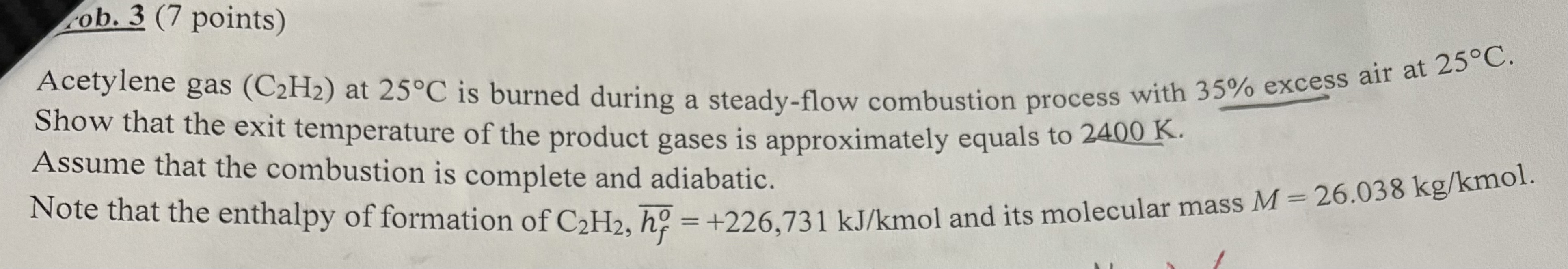 Solved ob. 3 (7 ﻿points)Acetylene gas (C2H2) at 25°C is | Chegg.com