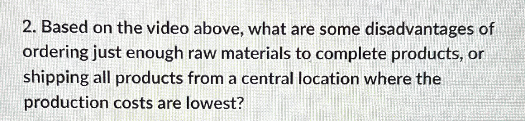 Solved Based on the video above, what are some disadvantages | Chegg.com