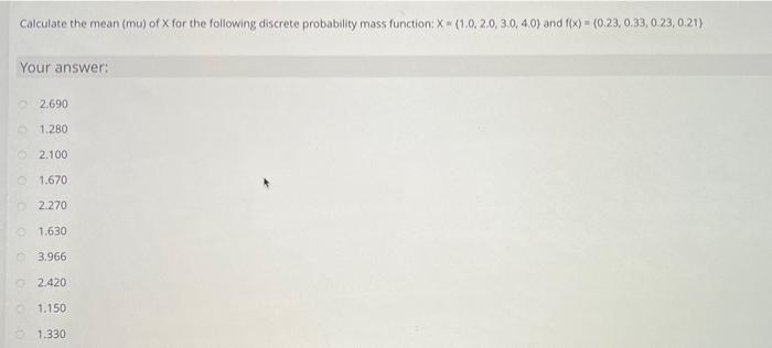 Solved Calculate the mean (mu) of X for the following | Chegg.com