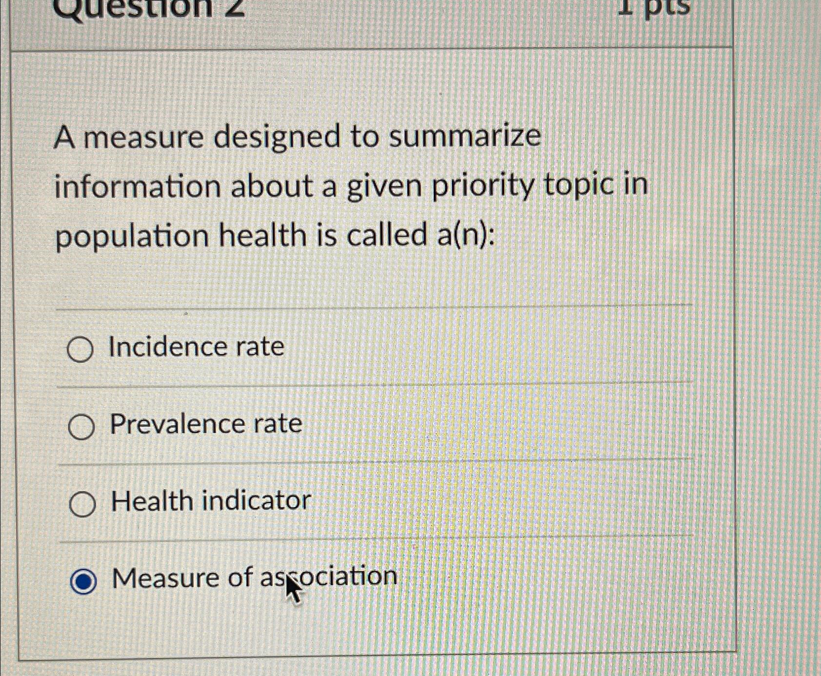 Solved A measure designed to summarize information about a | Chegg.com