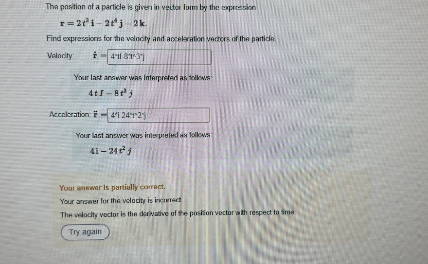 Solved The position of a particle is given in vector form by | Chegg.com