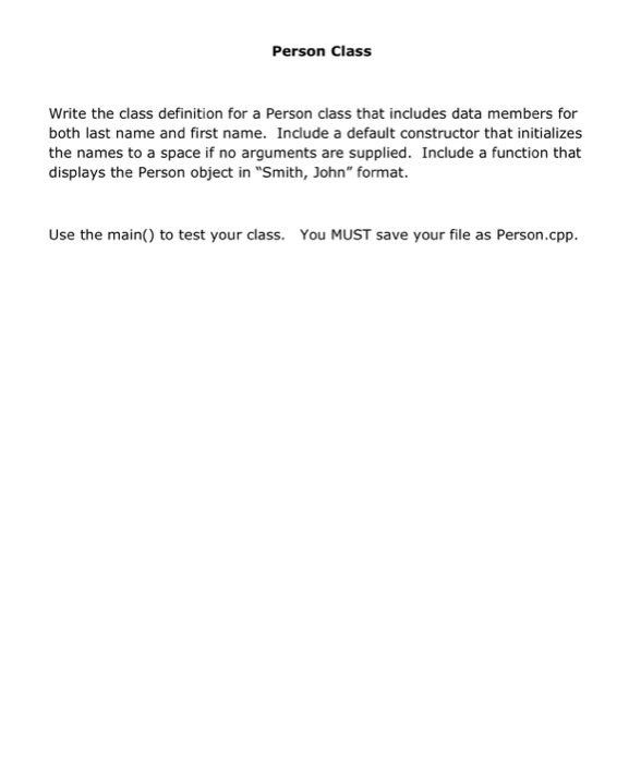 Solved Person Class Write the class definition for a person | Chegg.com