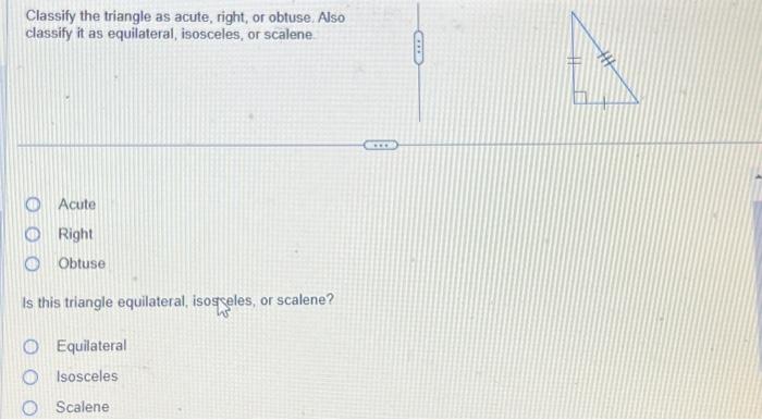 Solved Classify the triangle as acute, right, or obtuse. | Chegg.com