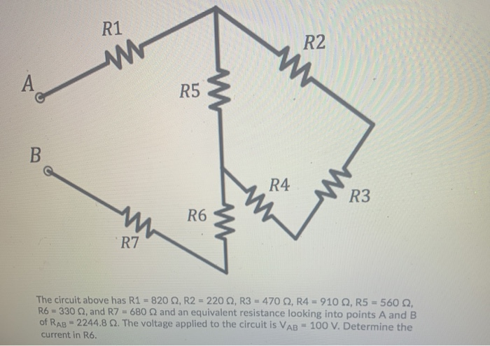 Solved R1 R2 w w R5 В R4 R3 M R6 R7 The circuit above has R1 | Chegg.com