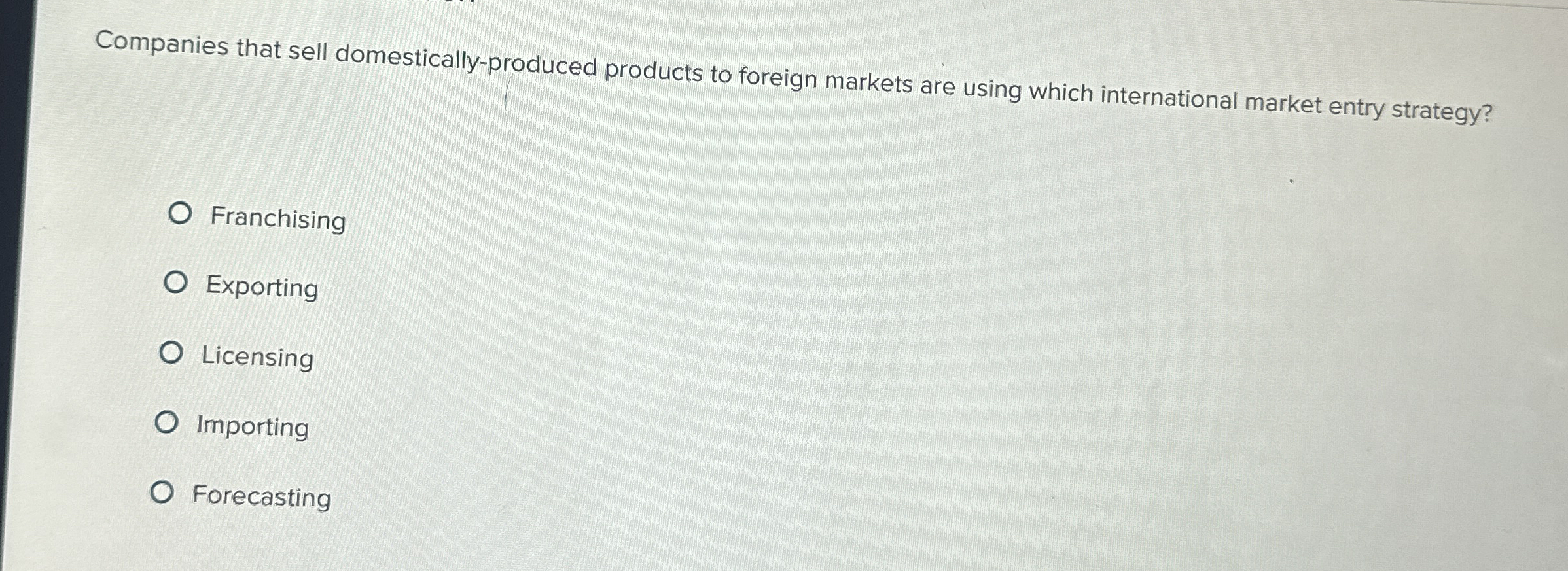 Companies that sell domestically-produced products to | Chegg.com