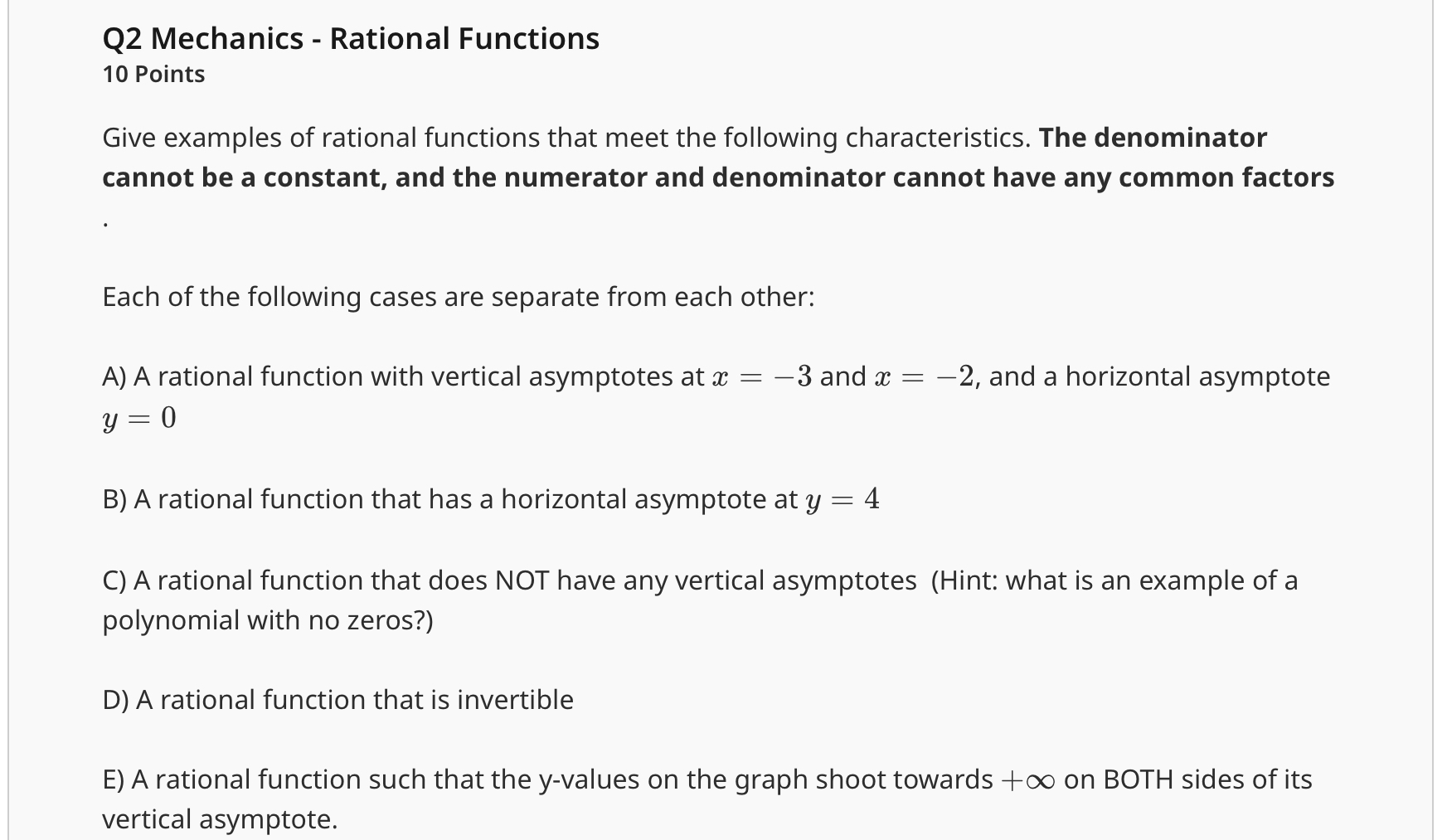 Solved Q2 ﻿Mechanics - ﻿Rational Functions10 ﻿PointsGive | Chegg.com