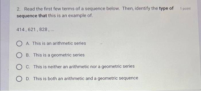 Solved 1. Read the first few terms of a sequence below. | Chegg.com