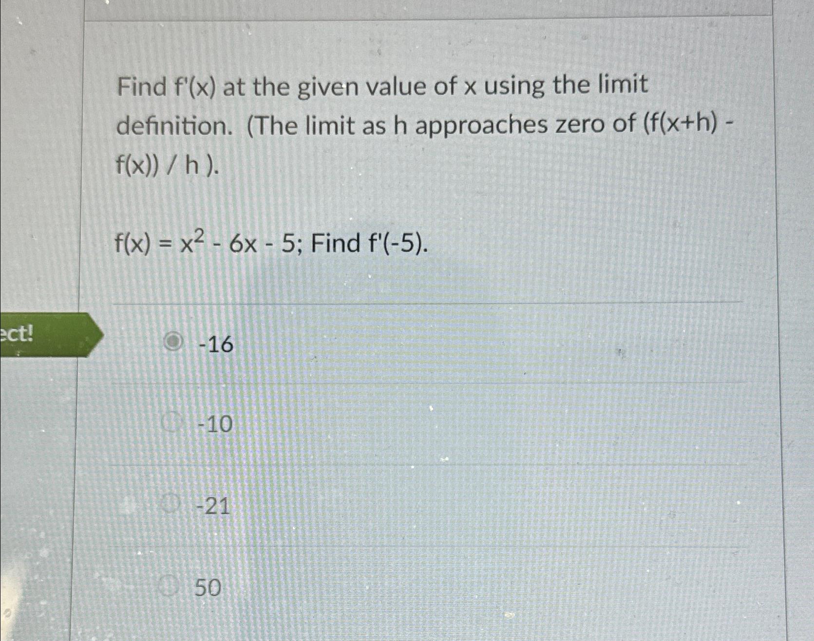 Solved Find F X ﻿at The Given Value Of X ﻿using The Limit