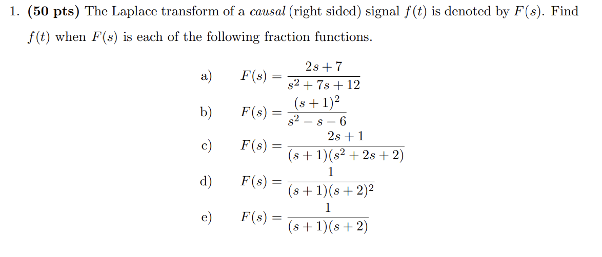 Solved (50 pts) ﻿The Laplace transform of ﻿a causal (right | Chegg.com