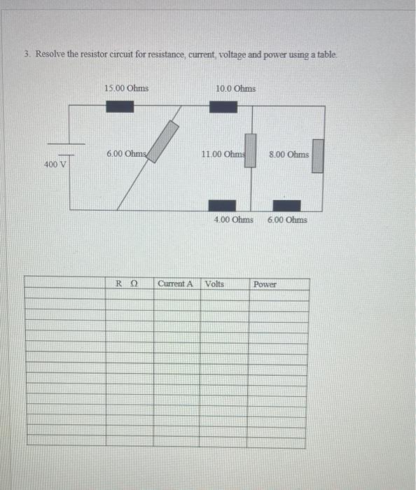 Solved 3. Resolve the resistor circuit for resistance, | Chegg.com