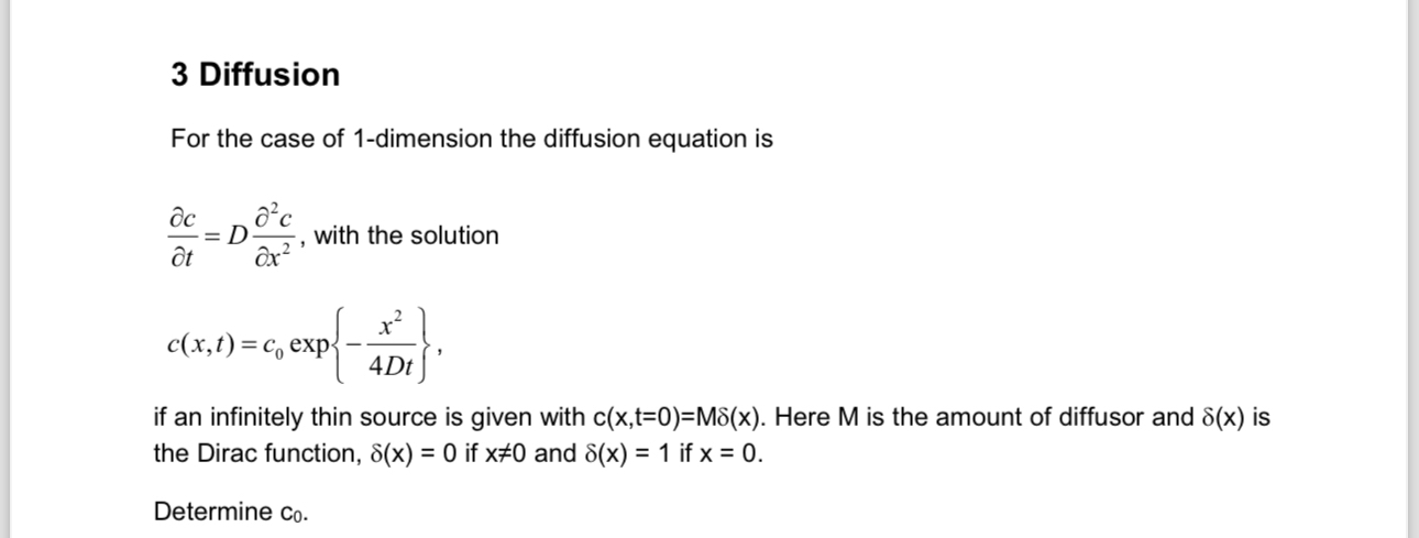 Solved 3 ﻿DiffusionFor the case of 1-dimension the diffusion | Chegg.com