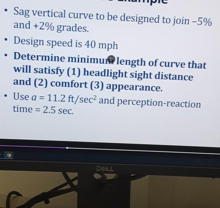 Solved . . Sag vertical curve to be designed to join -5% and | Chegg.com