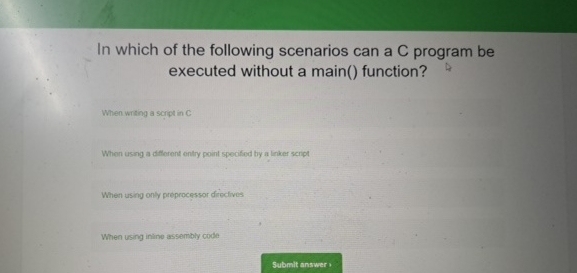 Solved In which of the following scenarios can a C program | Chegg.com
