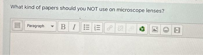 Solved What kind of papers should you NOT use on microscope | Chegg.com