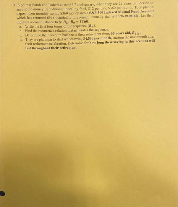 Solved 10. ( 6 points) Sarah and Robert at their 3rd | Chegg.com