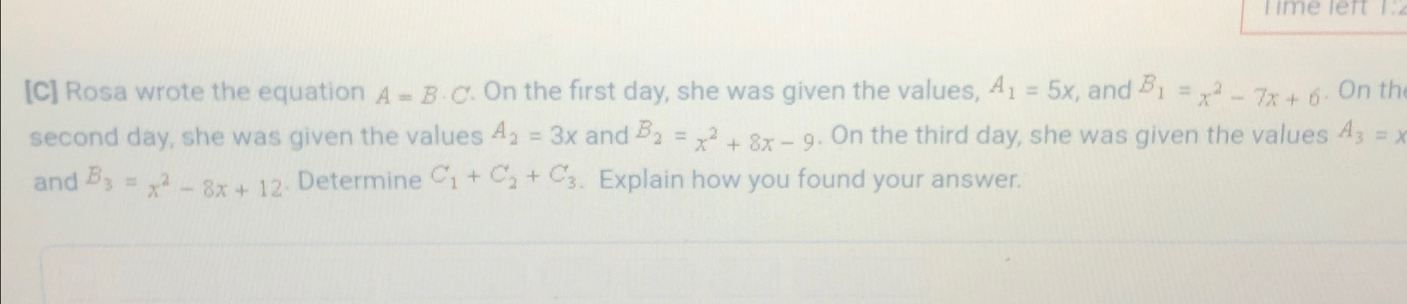 Solved [C] ﻿Rosa wrote the equation A=B*C. ﻿On the first | Chegg.com
