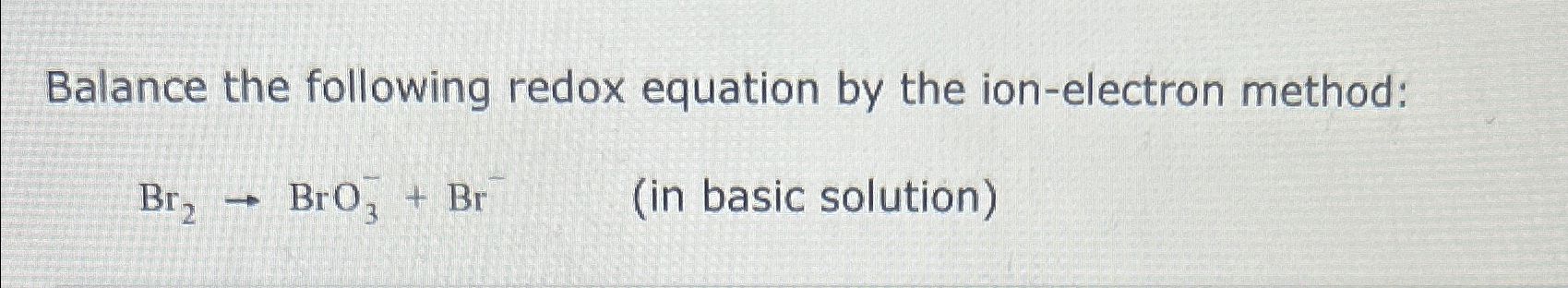 Solved Balance the following redox equation by the | Chegg.com