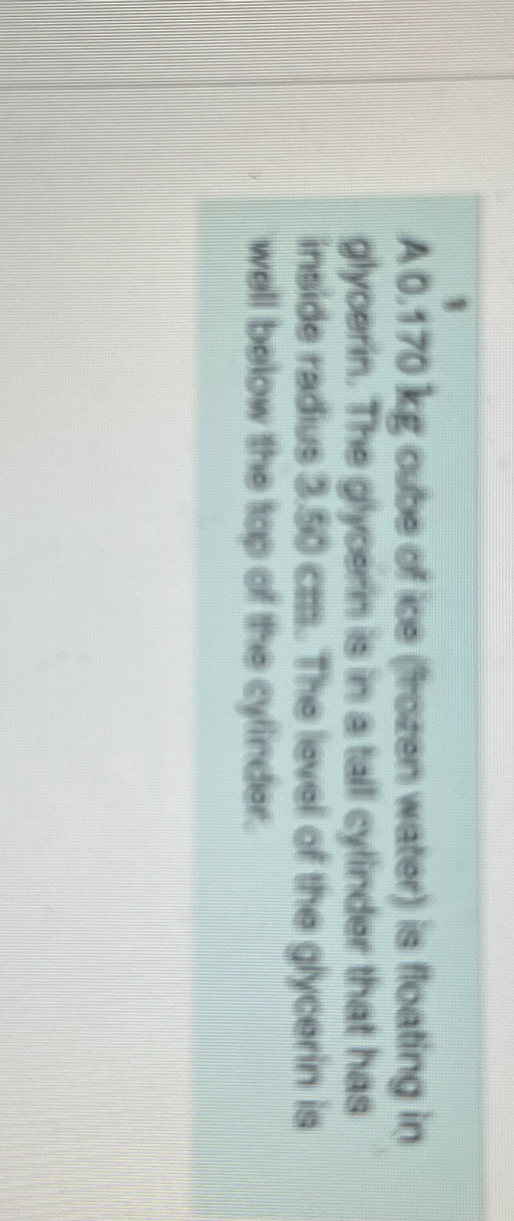 Solved A 0.170kg ﻿oube of ice (froten water) ﻿is floating in | Chegg.com