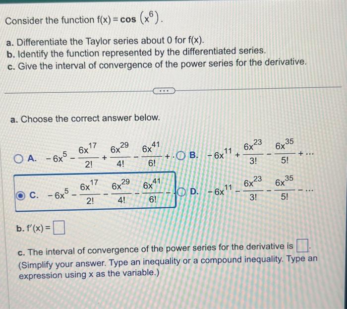 Solved Consider the function f(x)=cos(x6). a. Differentiate | Chegg.com