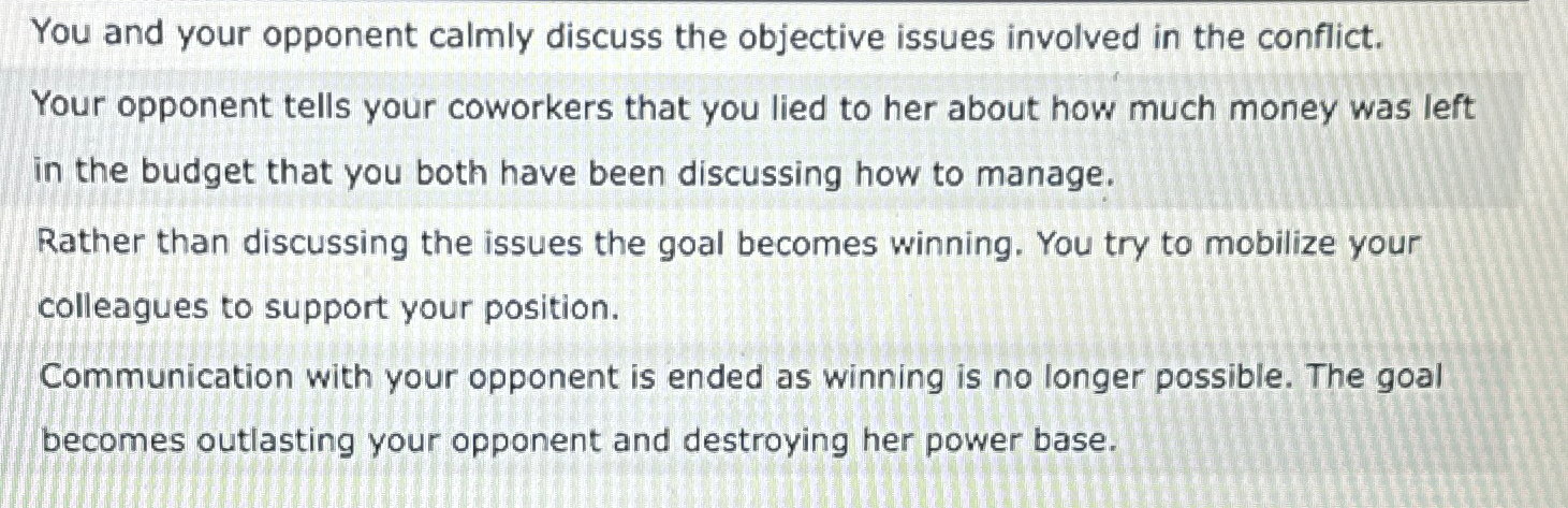 Solved You and your opponent calmly discuss the objective | Chegg.com