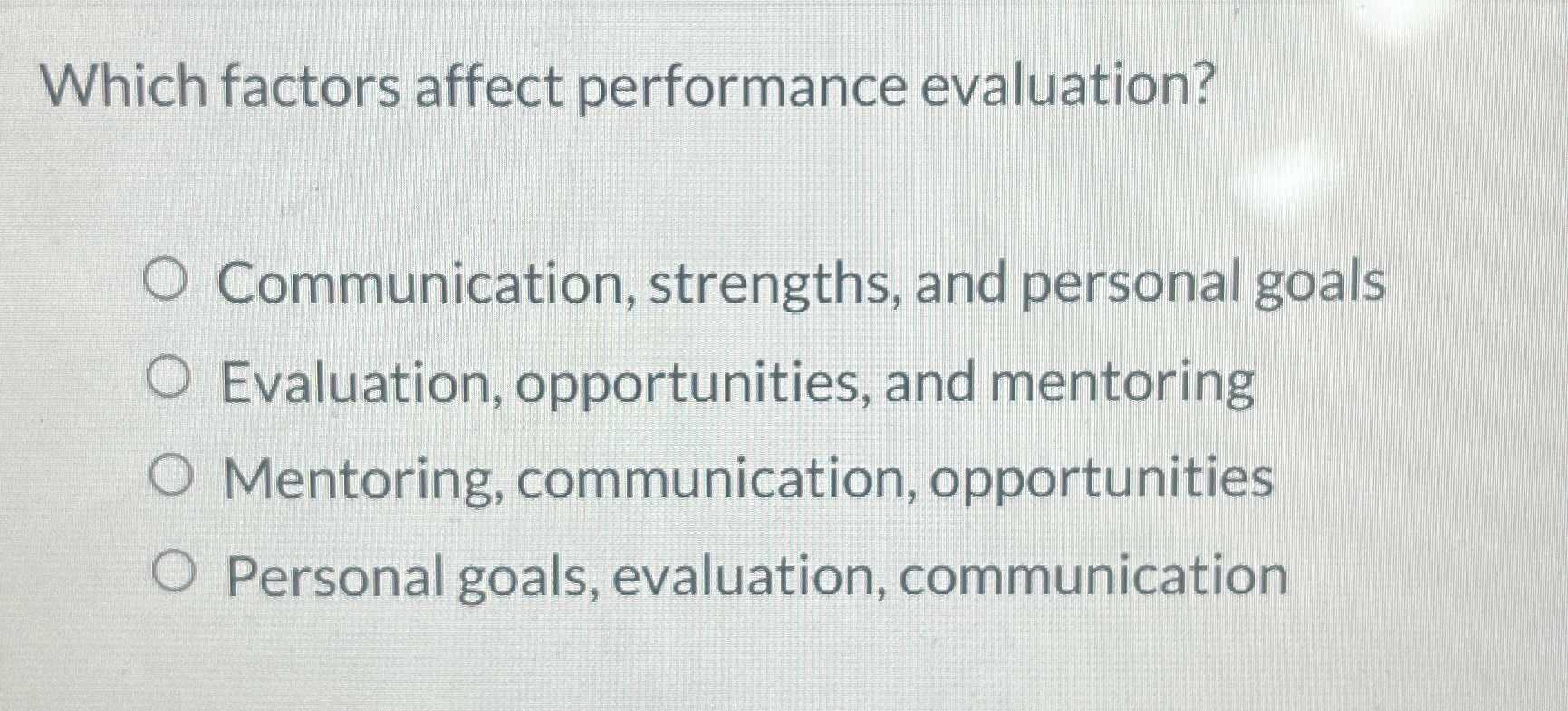 Solved Which factors affect performance | Chegg.com