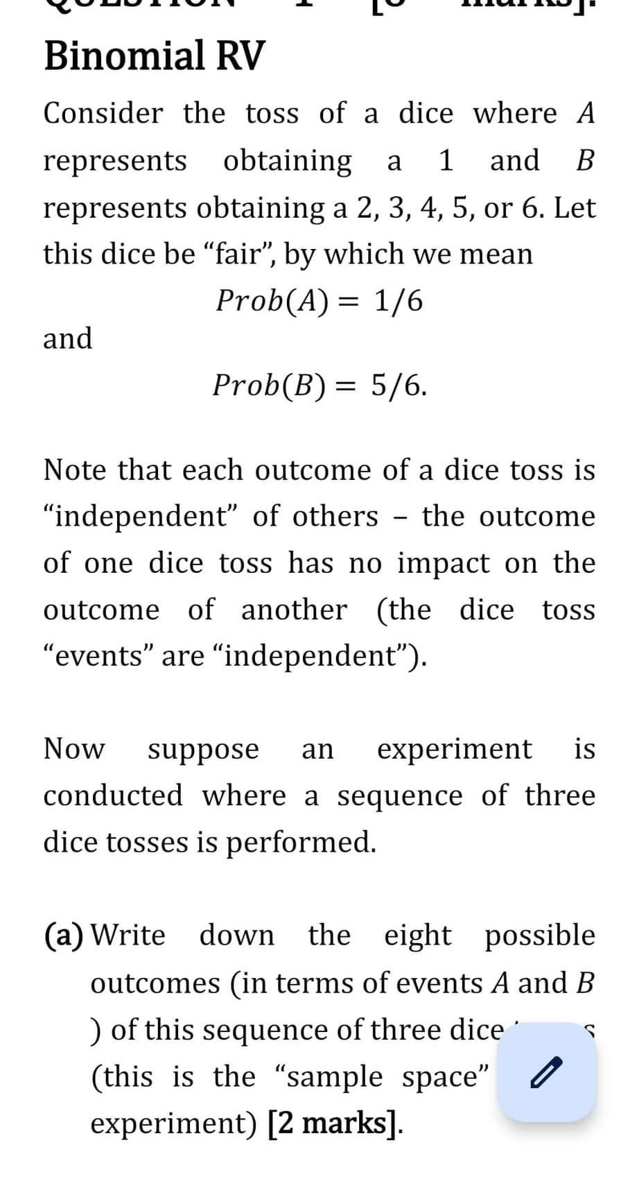 Solved Binomial RV Consider the toss of a dice where A | Chegg.com