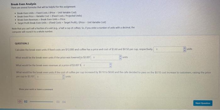 Solved Break-Even Analysis There are several formulas that | Chegg.com
