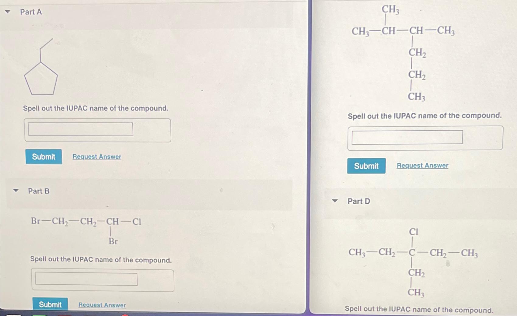Solved Spell out the IUPAC name of the compound. For Part A, | Chegg.com