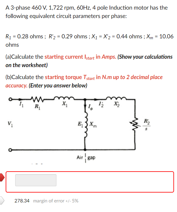 Solved A 3-phase 460V,1,722rpm,60Hz,4 ﻿pole Induction motor | Chegg.com