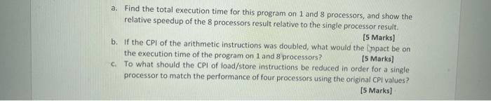 Solved 8. Consider you have a single processor system with a | Chegg.com