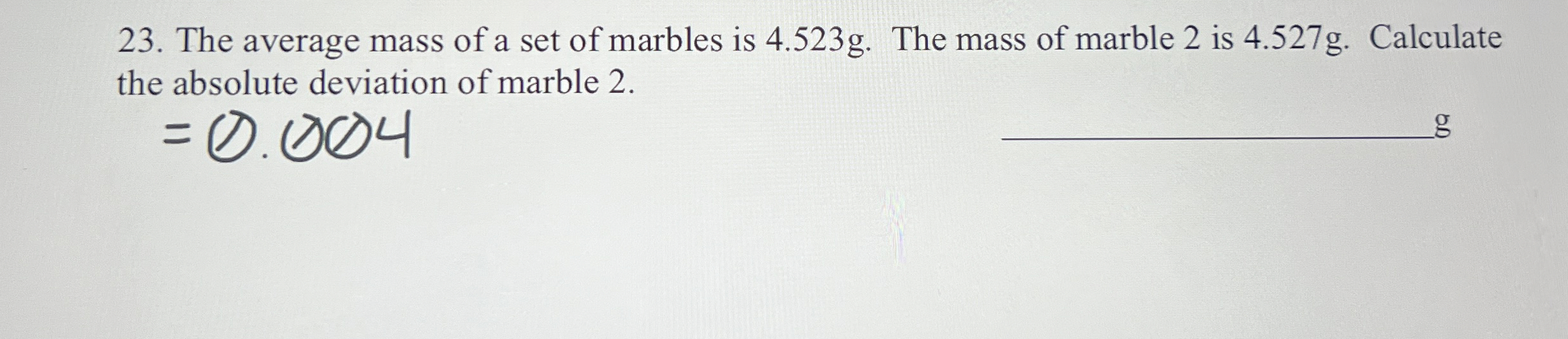 Solved The average mass of a set of marbles is 4.523 ﻿g . | Chegg.com