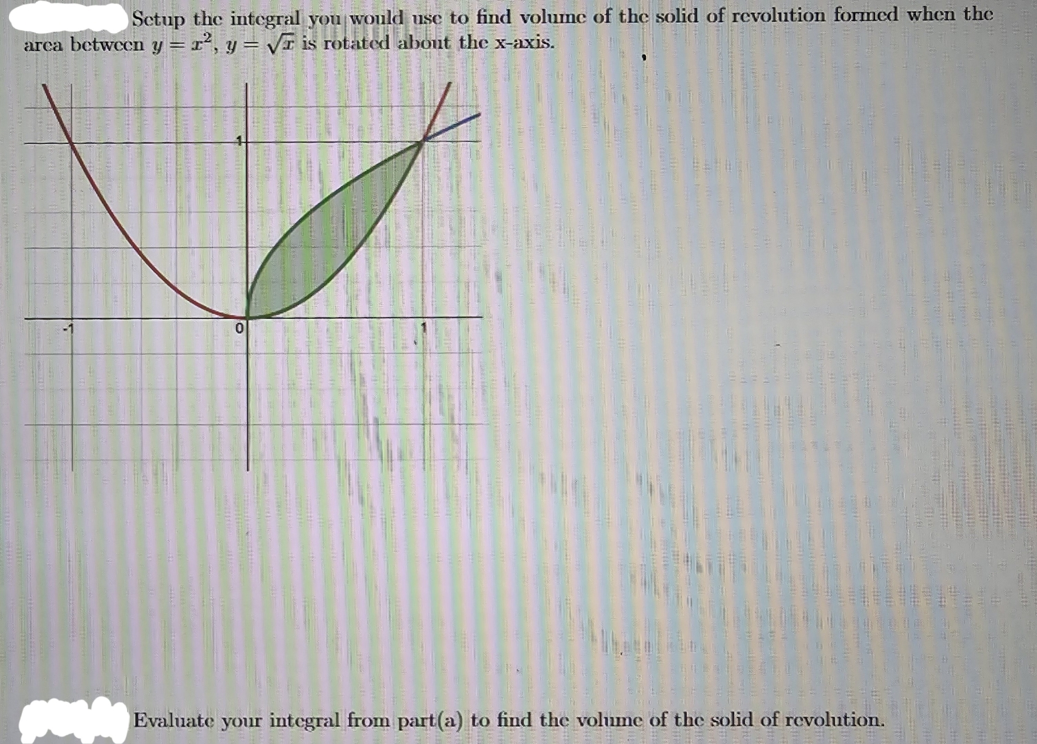 Solved Setup the integral you would use to find volume of | Chegg.com