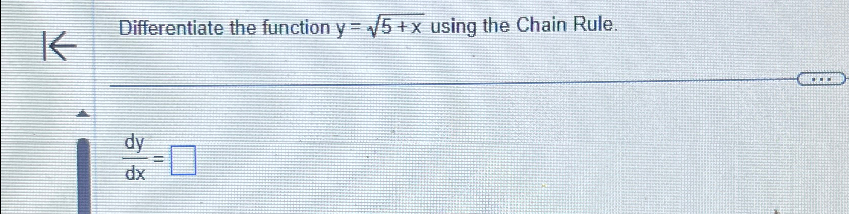 Solved Differentiate the function y=5+x2 ﻿using the Chain | Chegg.com