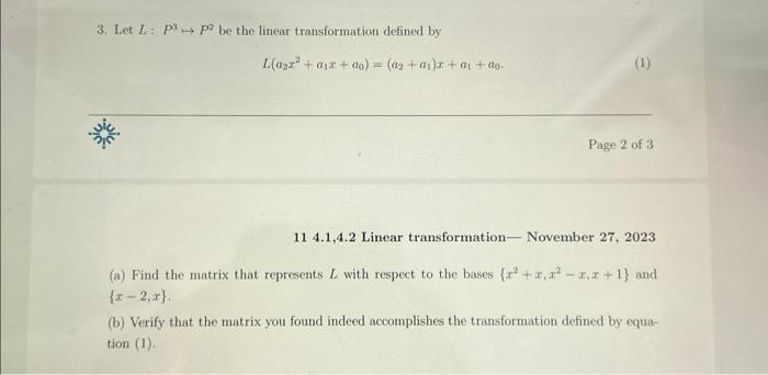 Solved 3. Let L:P3→P2 be the linear transformation defined | Chegg.com
