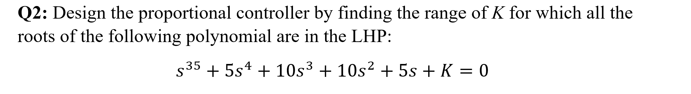 Q2: Design the proportional controller by ﻿finding | Chegg.com