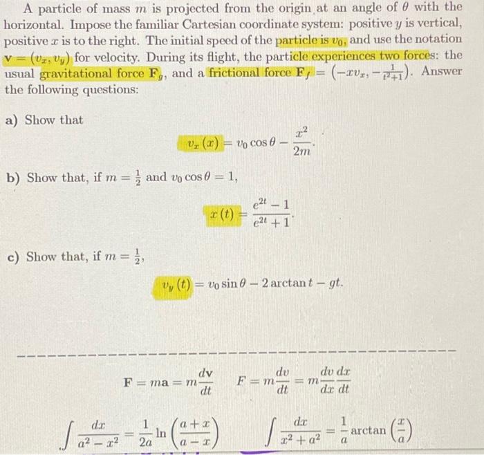 Solved A particle of mass m is projected from the origin at | Chegg.com