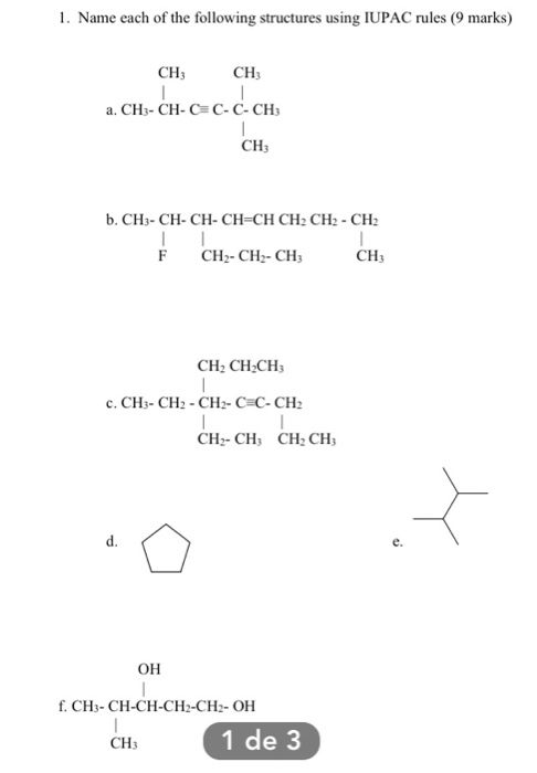 Solved 1. Name each of the following structures using IUPAC | Chegg.com