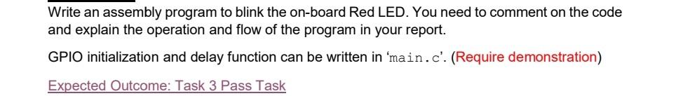 Solved Write an assembly program to blink the on-board Red | Chegg.com