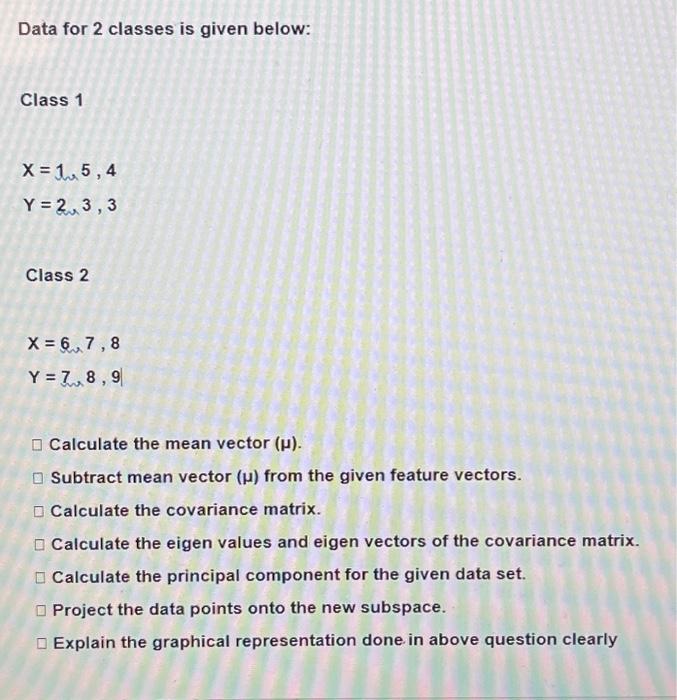 Solved Data for 2 classes is given below: Class 1 | Chegg.com