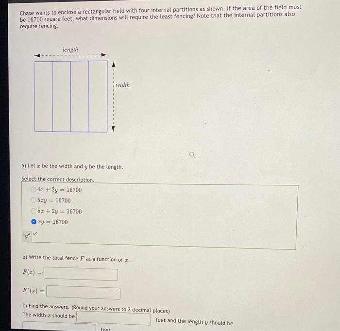 Solved Chase wants to enclose a rectangular field with four | Chegg.com