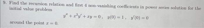Solved 9. Find the recursion relation and first 4 | Chegg.com